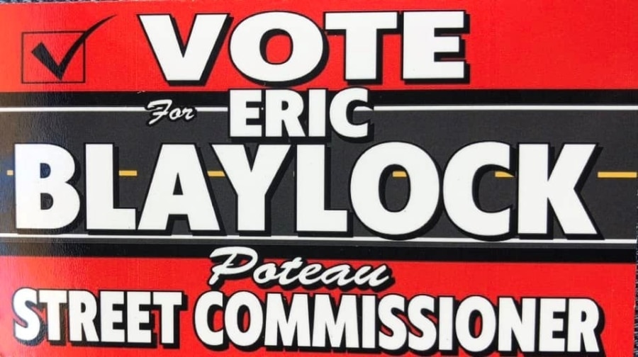 ERIC BLAYLOCK FOR POTEAU STREET COMMISSIONER - OKW News