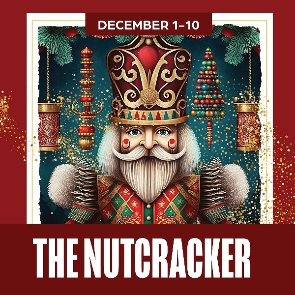 Classic Holiday Ballet, The Nutcracker, returns to the University of ...